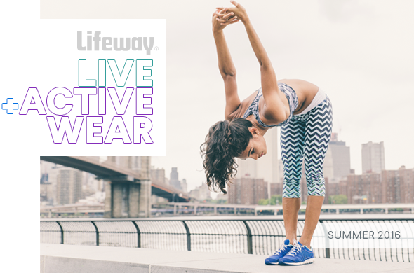 Introducing NEW Lifeway Live & Active Wear!